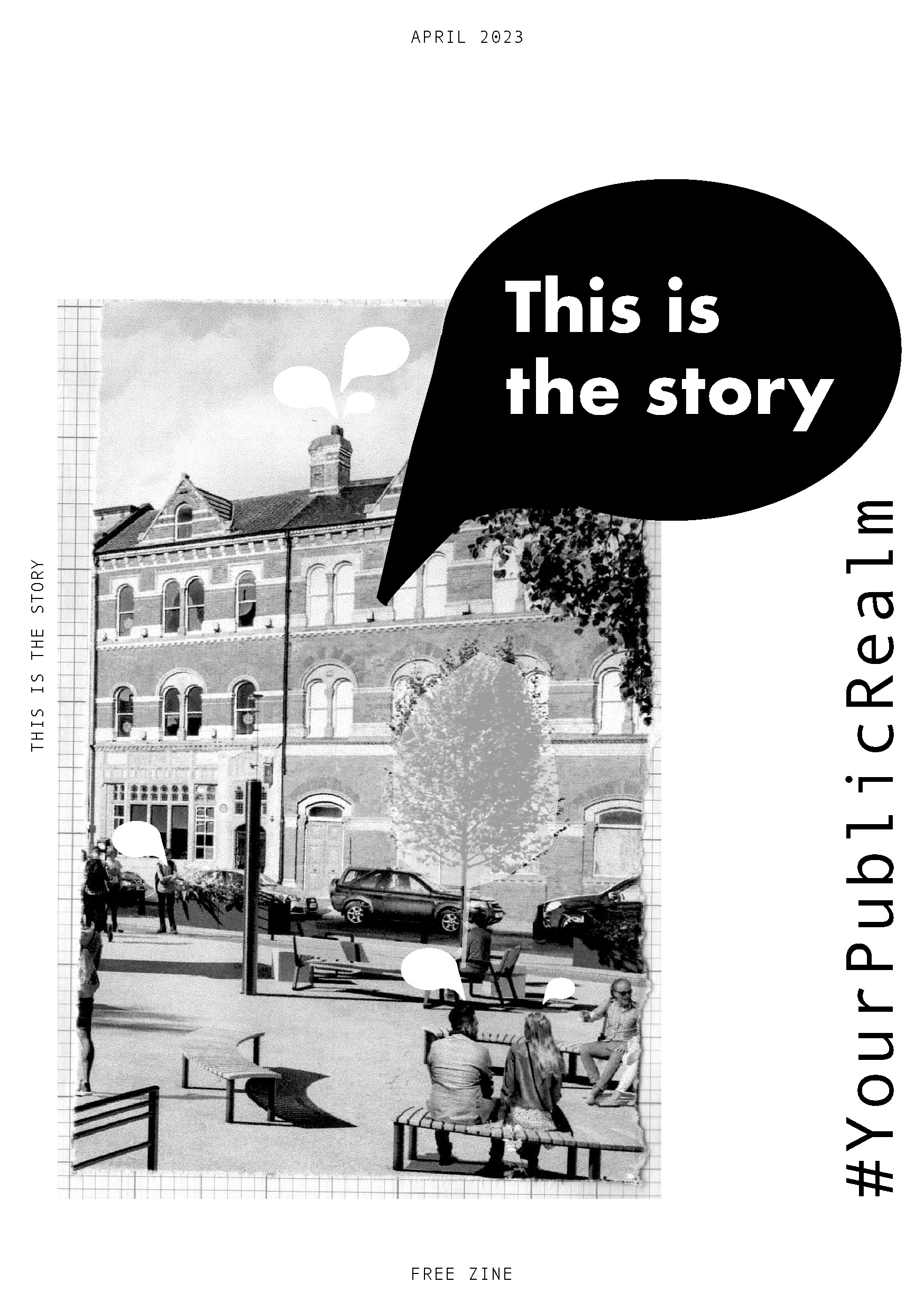 #YourPublicRealm Zine - Historic Quarter